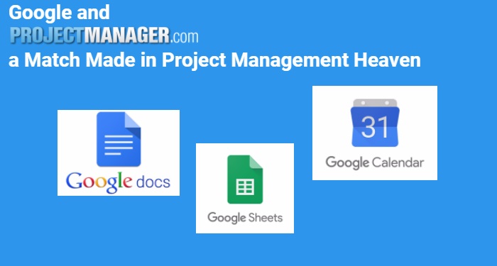 Google Apps Integrations with ProjectManager.com