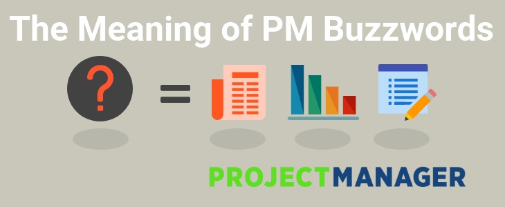 10 Project Management Buzzwords and What They Mean