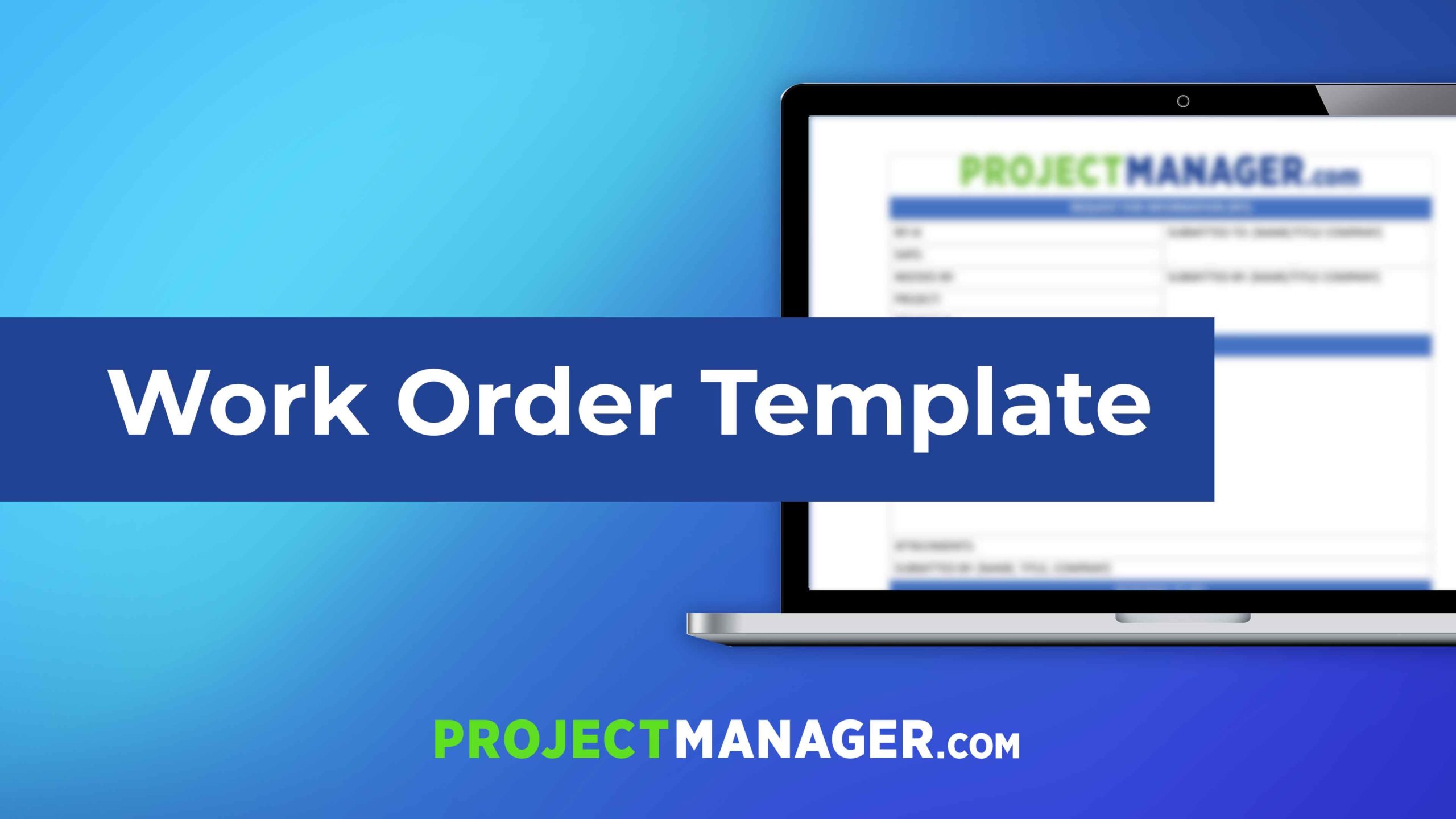 Work Order Template for Excel (Free Download) - ProjectManager